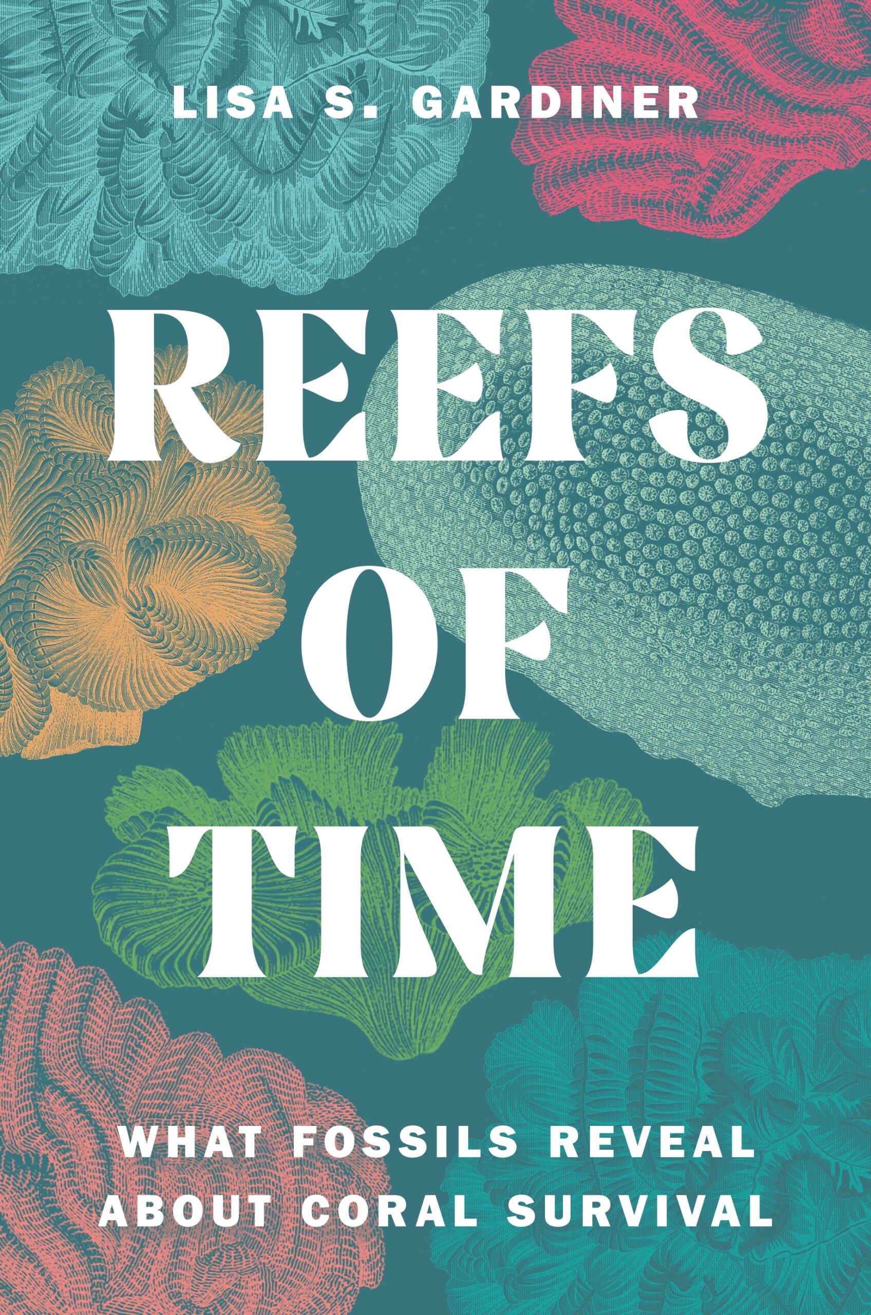 Reefs of Time: What Fossils Reveal about Coral Survival — SEVENSEAS Media